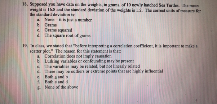 Solved 18. Supposed you have data on the weights, in grams, | Chegg.com