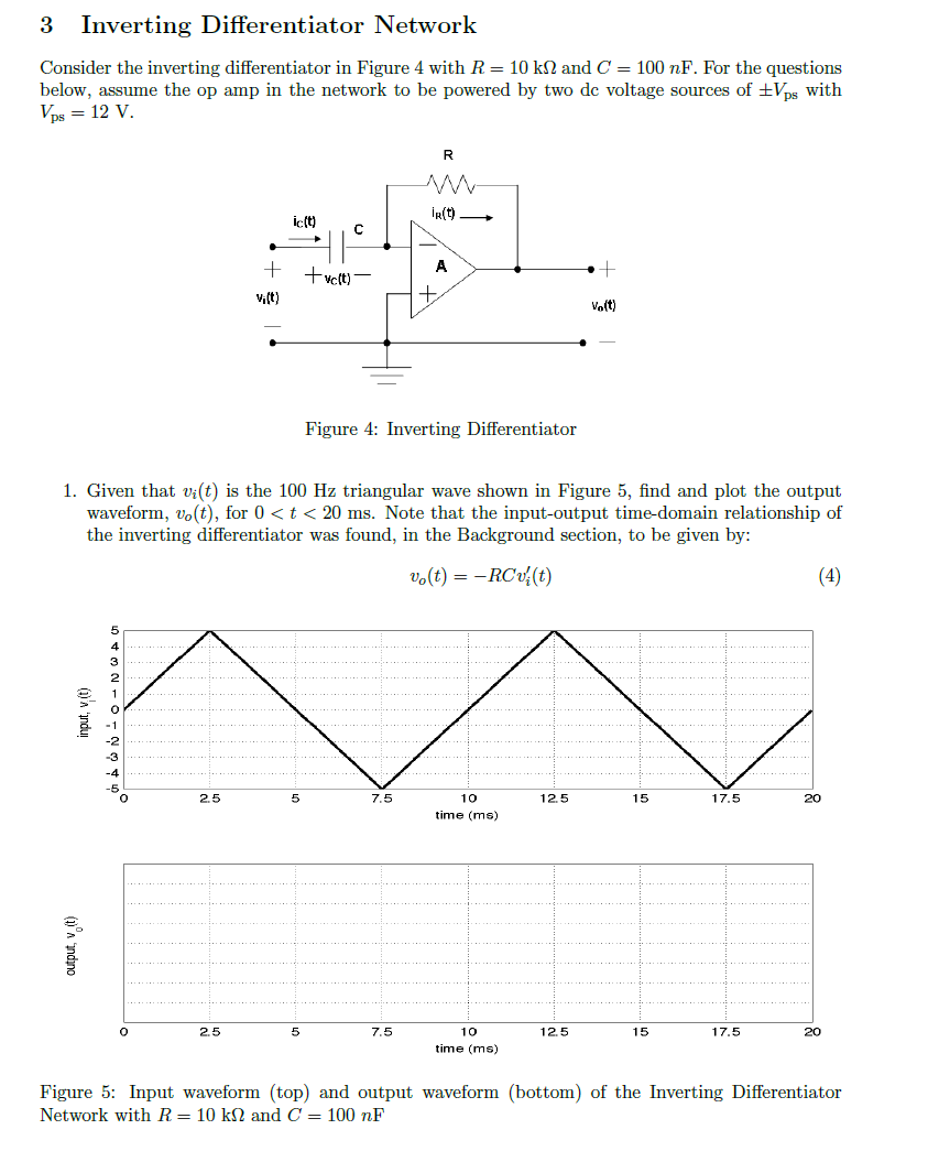 3 Inverting Differentiator Network Consider the | Chegg.com 3 Inverting Differentiator Network Consider the | Chegg.com