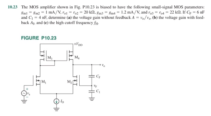 Solved 10.23 The MOS amplifier shown in Fig. P10.23 is | Chegg.com