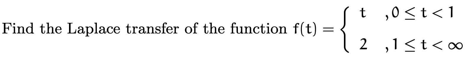 Solved Find the Laplace transfer of the function | Chegg.com