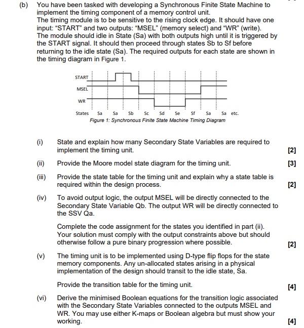 Solved (b) You have been tasked with developing a | Chegg.com