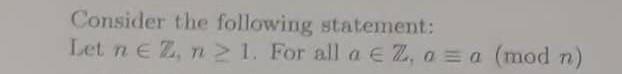 Solved 1. Prove properties of congruence modulo n a) | Chegg.com