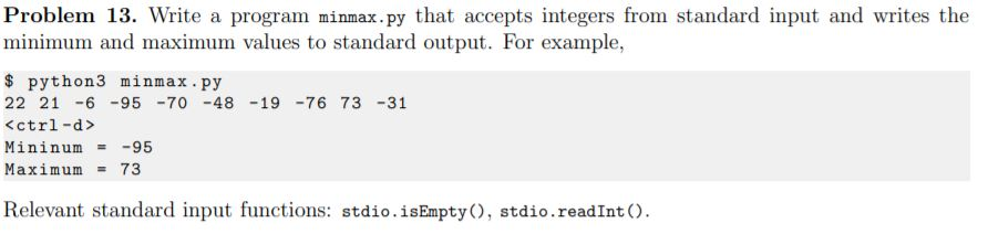 Solved Problem 13. Write a program minmax.py that accepts | Chegg.com