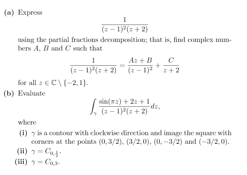 Solved (a) Express 1 (z – 1)(z + 2) using the partial | Chegg.com