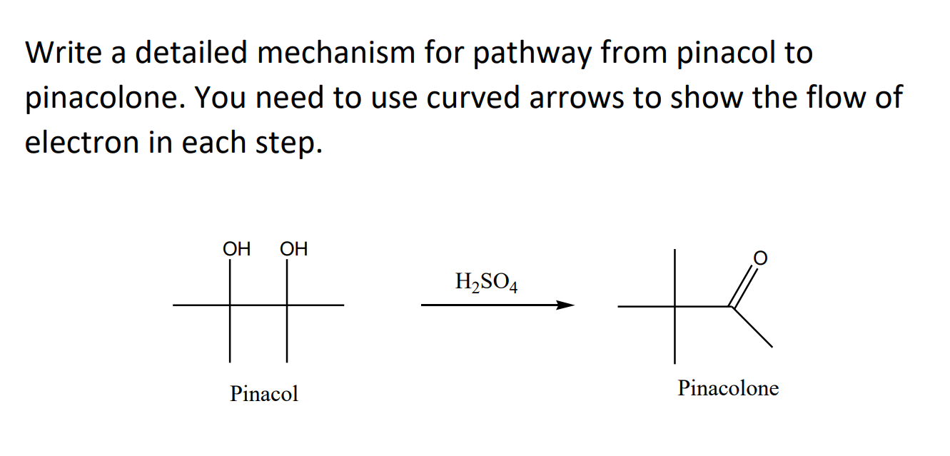 Solved Write a detailed mechanism for pathway from pinacol | Chegg.com