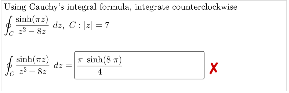 Solved Using Cauchy's integral formula, integrate | Chegg.com