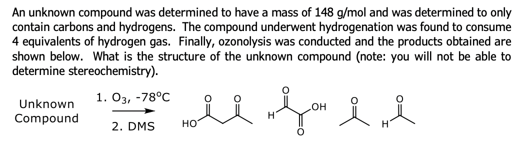 Solved An unknown compound was determined to have a mass of | Chegg.com