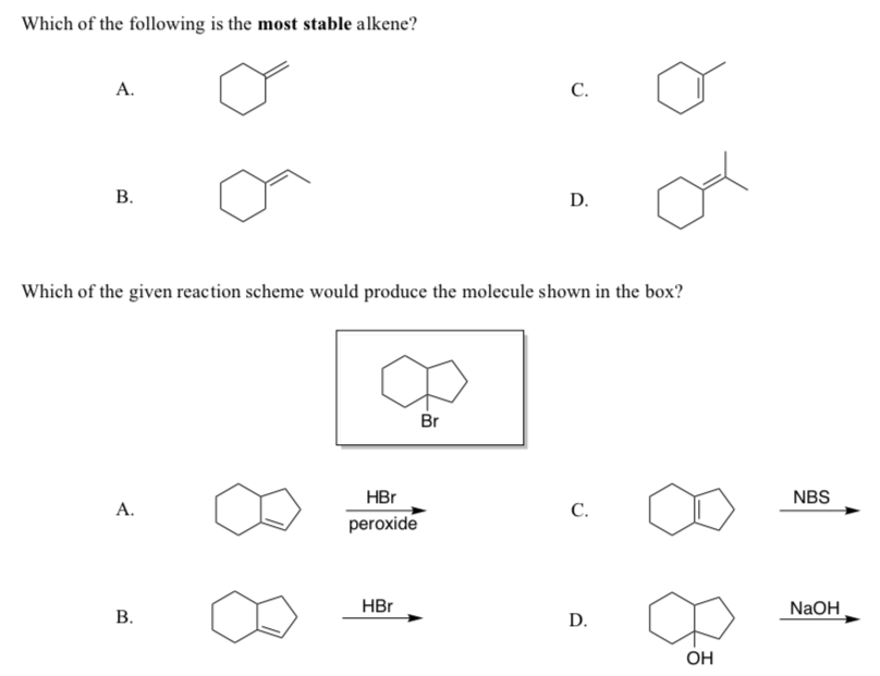 Solved Which of the following is the most stable alkene? A. | Chegg.com