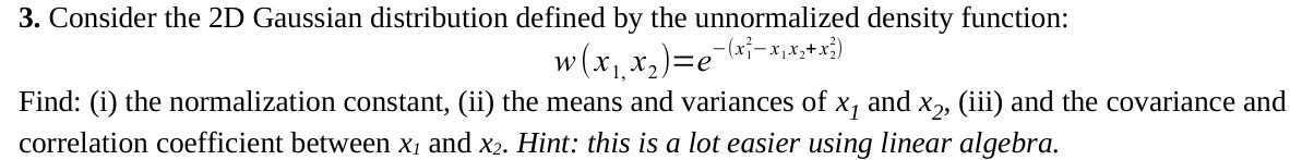 Solved Consider the 2D Gaussian distribution defined by the | Chegg.com
