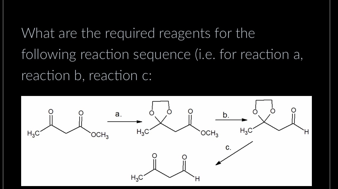 Solved What are the required reagents for the following | Chegg.com