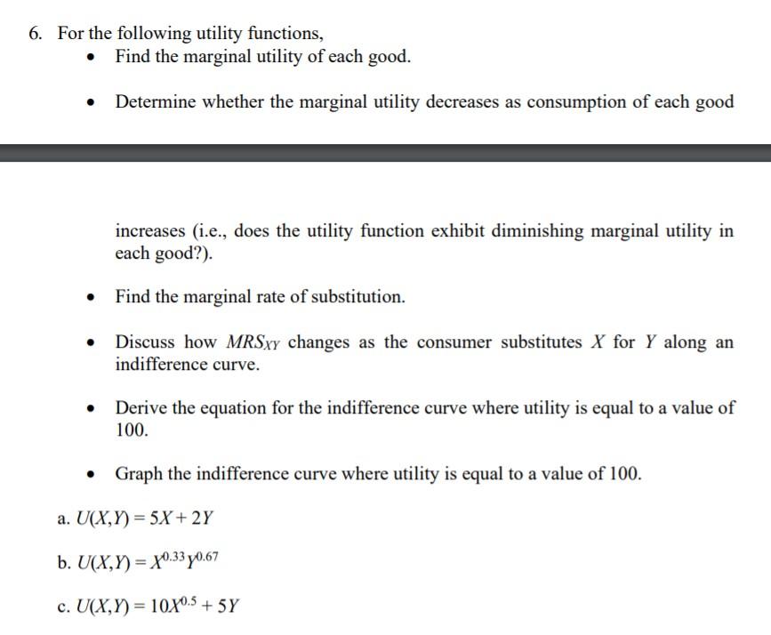 Solved 6. For the following utility functions, Find the | Chegg.com
