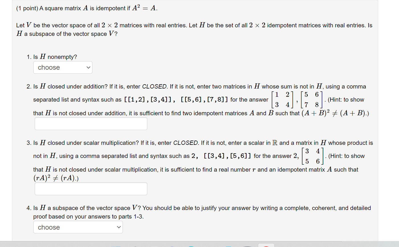 Solved (1 point) A square matrix A is idempotent if A2=A. | Chegg.com