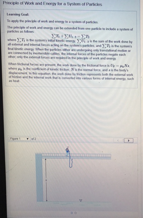Solved Principle of Work and Energy for a System of | Chegg.com