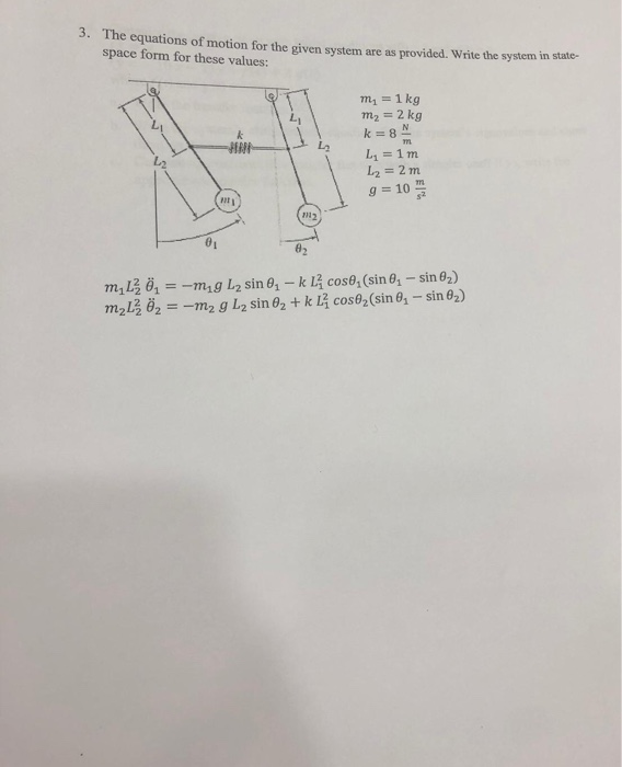 Solved 3. The equations of motion for the given system are | Chegg.com