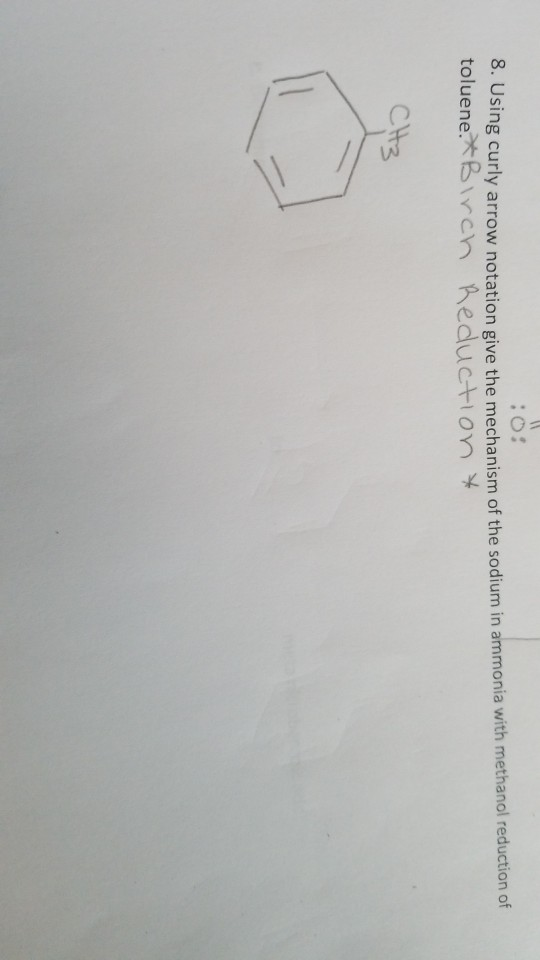 Solved duction of 8. Using curly arrow notation give the | Chegg.com