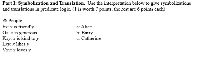 Solved Part I: Symbolization and Translation. Use the | Chegg.com