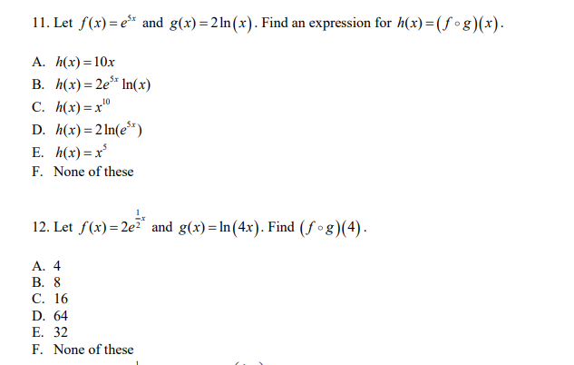 Solved 11. Let f(x)=e** and g(x) = 2ln(x). Find an | Chegg.com