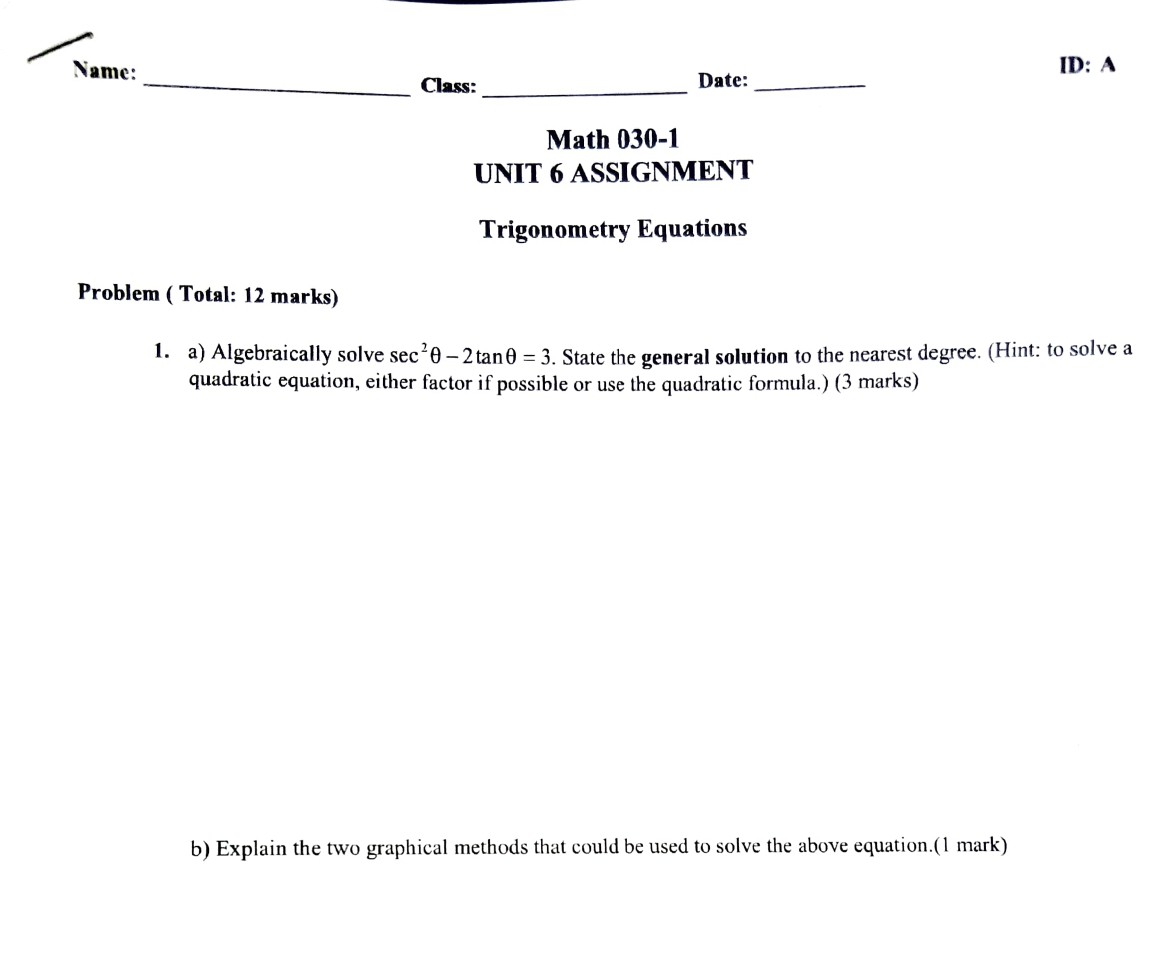 Solved Problem ( ﻿Total: 12 ﻿marks)asec2θ-2tanθ=3. ﻿State | Chegg.com