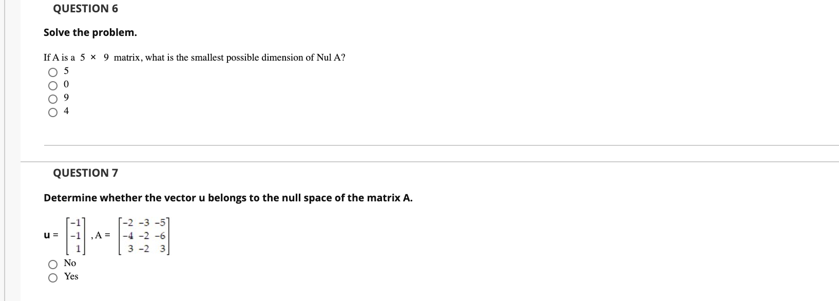 Solved QUESTION 6 Solve the problem. If A is a 5 x 9 matrix, | Chegg.com
