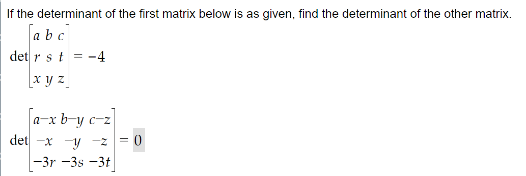 Solved If the determinant of the first matrix below is as | Chegg.com