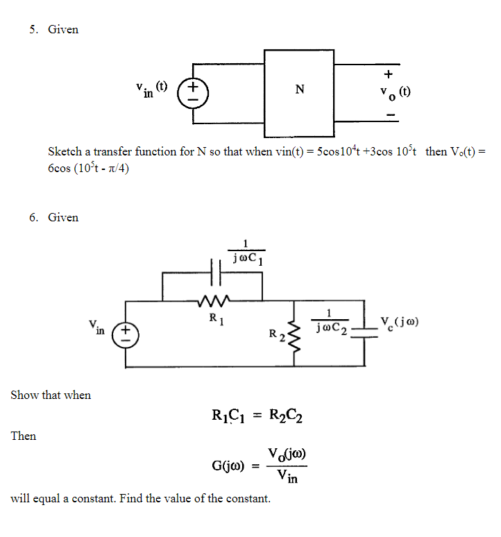 Solved 5. Given Sketch a transfer function for N so that | Chegg.com