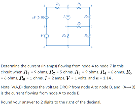 Solved R 5 R4 aV(5,8) R} R3 17 R23 Determine the current (in | Chegg.com