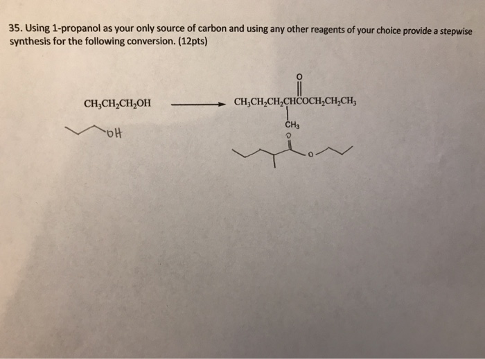 Solved Using 1-propanol as your only source of carbon and | Chegg.com