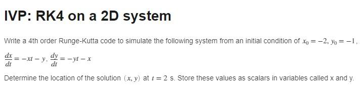 Solved IVP: RK4 on a 2D system. Answer should be in the form | Chegg.com