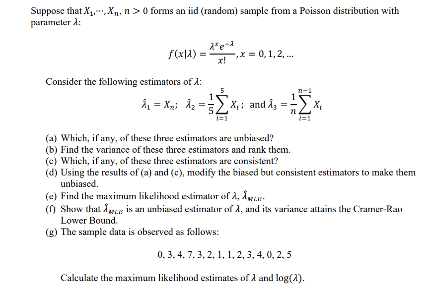Solved Suppose that Xį,·.,Xn, n > 0 forms an iid (random) | Chegg.com