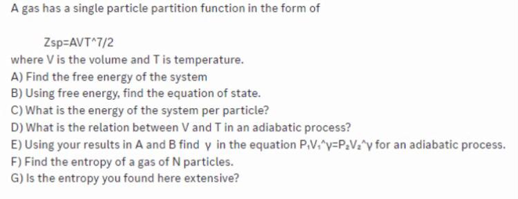 Solved A gas has a single particle partition function in the | Chegg.com