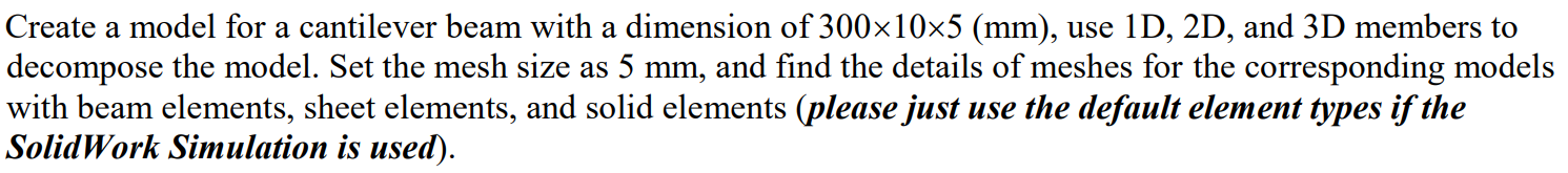 Solved Please create mesh model in solidworks and provide | Chegg.com