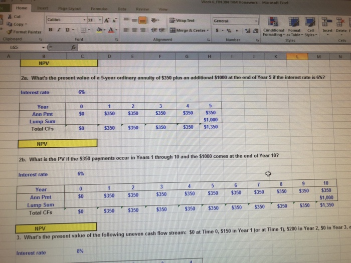 Solved Week 6 FIN 304 TVM Homework - Microsoft Excel Home | Chegg.com