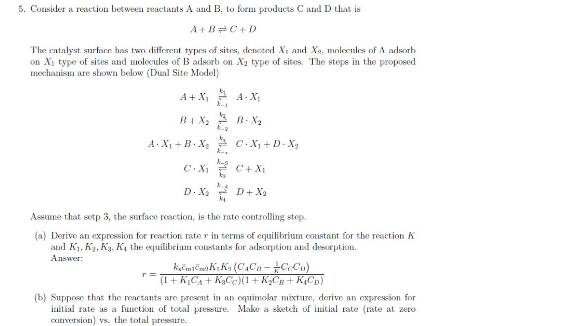 Solved A+B⇌C+D The catalyst surface has two different types | Chegg.com
