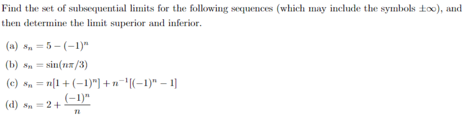 Solved Find the set of subsequential limits for the | Chegg.com
