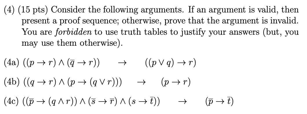 Solved (4) (15 pts) Consider the following arguments. If an | Chegg.com
