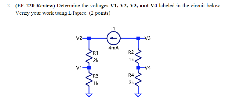 Solved Determine the voltages V1, ﻿V2, ﻿V3, ﻿and V4 ﻿labeled | Chegg.com