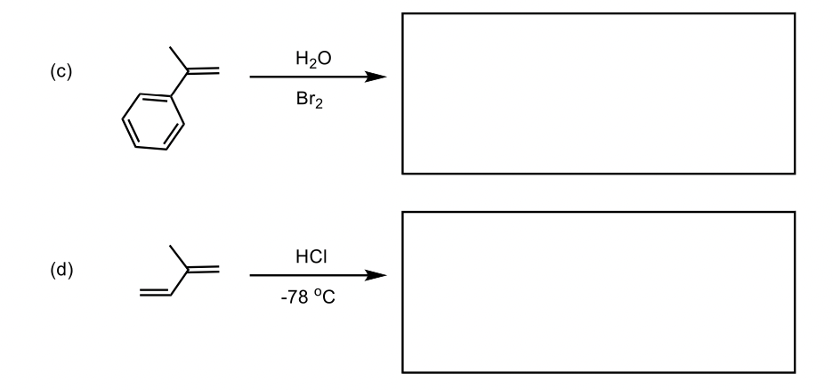 Solved H2O (c) 흐 Br2 HCI (d) -78 0 | Chegg.com