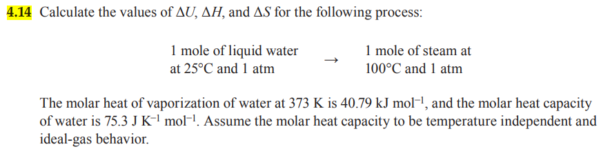 Solved 1 mole of liquid water at 25∘C and 1 atm→1 mole of | Chegg.com