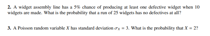 Solved a 2. A widget assembly line has a 5% chance of | Chegg.com