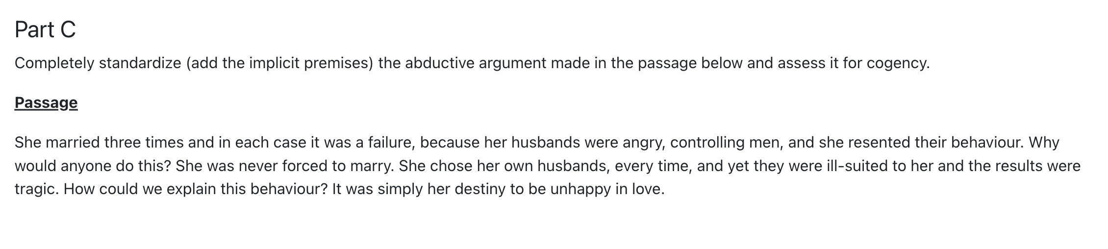 Solved Completely standardize (add the implicit premises) | Chegg.com