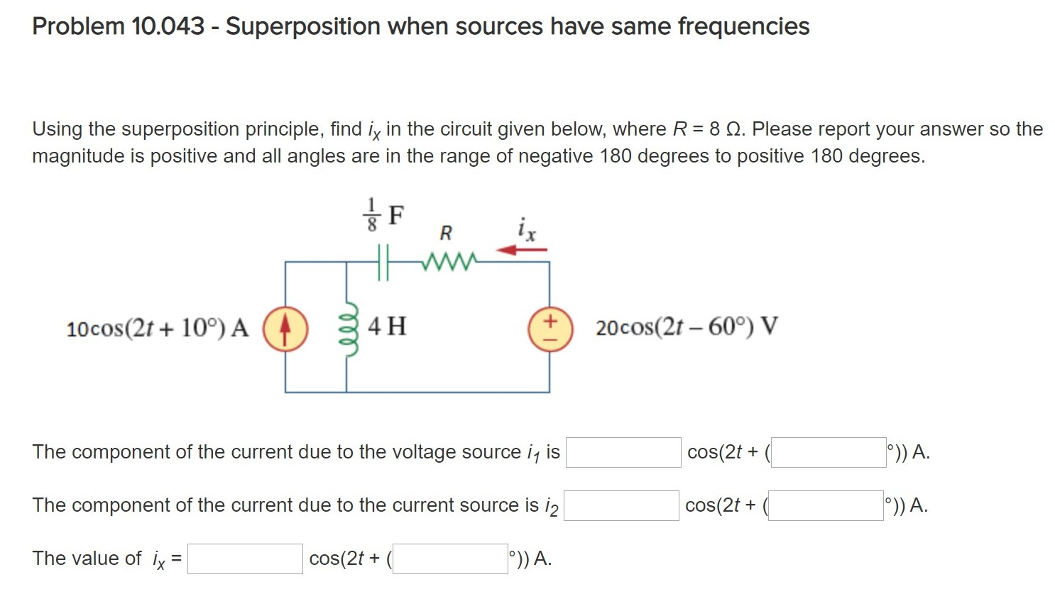 Solved Problem 10.043 - Superposition when sources have same | Chegg.com