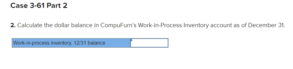 Solved 2. Calculate the dollar balance in CompuFurn's | Chegg.com