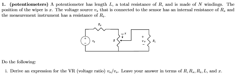 Solved 1. (potentiometers) A potentiometer has length L, a | Chegg.com