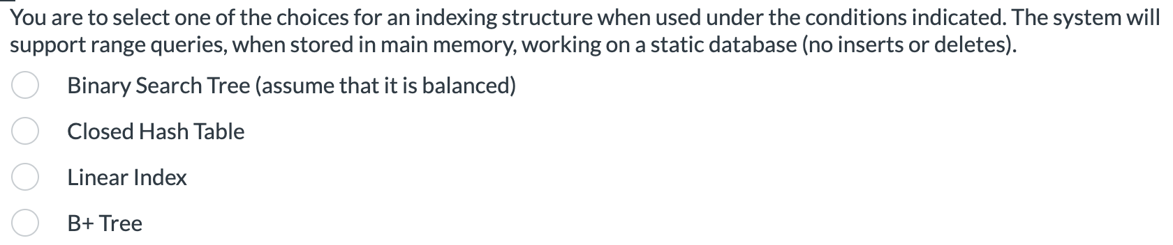 Solved You are to select one of the choices for an indexing | Chegg.com