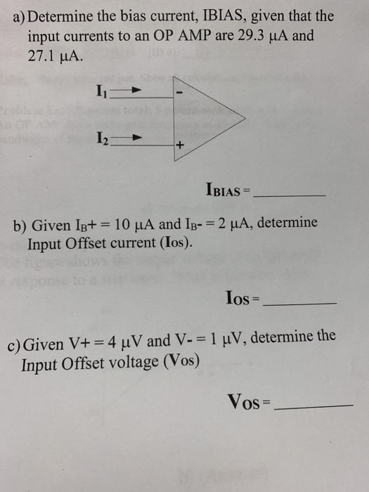 Solved a) Determine the bias current, IBIAS, given that the | Chegg.com