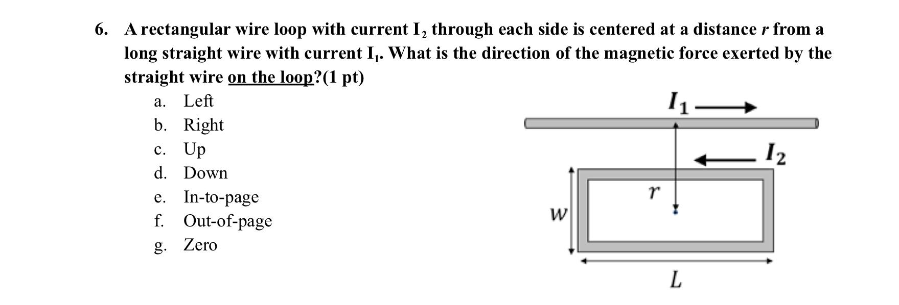 Solved 6. A rectangular wire loop with current I2 through | Chegg.com