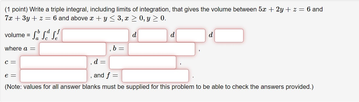 Solved Write a triple integral, including limits of | Chegg.com