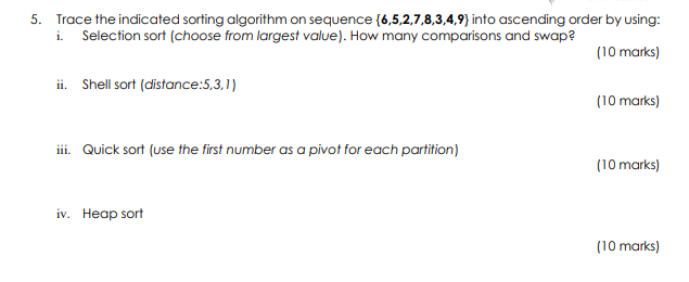Solved 5. Trace the indicated sorting algorithm on sequence | Chegg.com