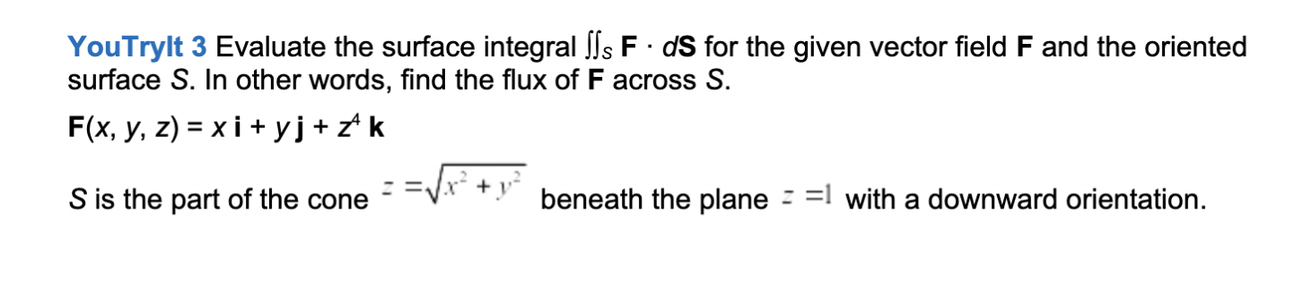 Solved YouTrylt 3 Evaluate the surface integral SIs F.ds for | Chegg.com