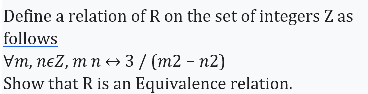 Solved Define a relation of R on the set of integers Z as | Chegg.com